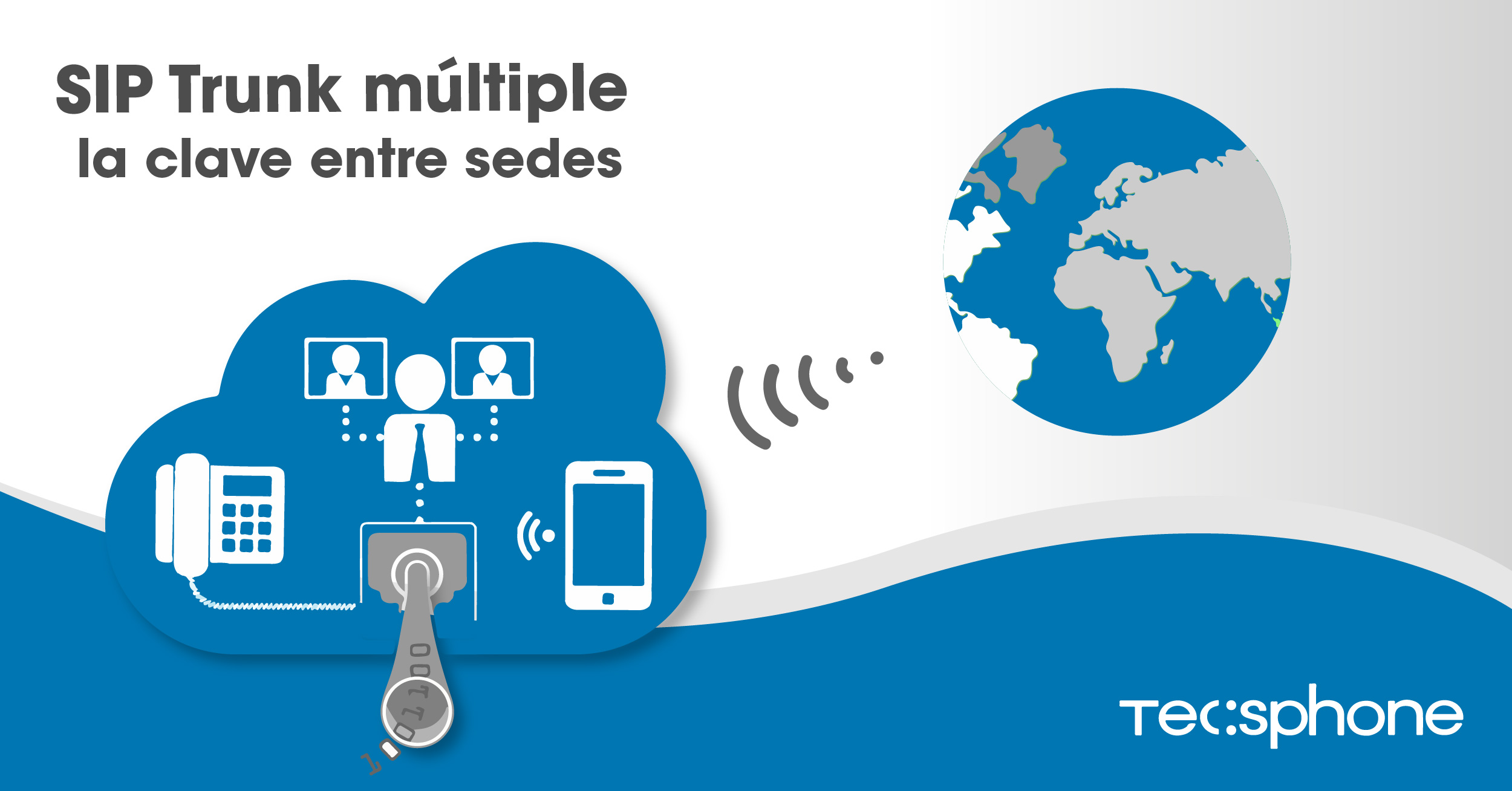 SIP Trunk múltiple, la clave entre sedes - Tecsphone - VoIP